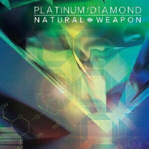 NATURAL WEAPONプラチナム ダイアモンド ナチュラルウェポン 発売日：2015年01月21日 PLATINUM/DIAMOND JAN：4580413071225 VDRPー10 Dr.Production Music (有)ヴ...