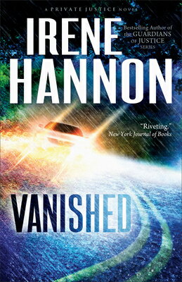 VANISHED Private Justice Irene Hannon REVEL FLEMING H2013 Paperback English ISBN：9780800721237 洋書 Fiction & Literature（小...