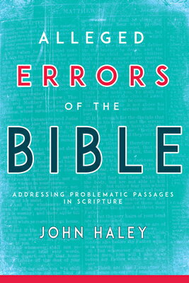 ALLEGED ERRORS OF THE BIBLE F John Haley WHITAKER HOUSE2019 Paperback , from Alleged English ISBN：9781641231237 洋書 Socia...