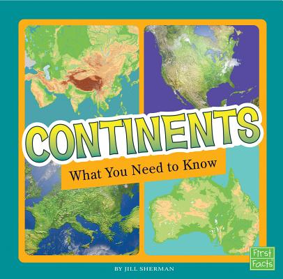 CONTINENTS Fact Files Jill Sherman CAPSTONE PR2017 Paperback English ISBN：9781515781240 洋書 Books for kids（児童書） Juvenile ...