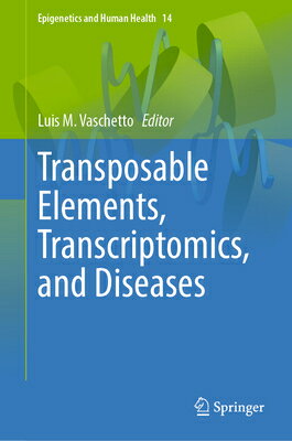 TRANSPOSABLE ELEMENTS TRANSCRI Epigenetics and Human Health Luis M. Vaschetto SPRINGER NATURE2025 Hardcover English ISBN...