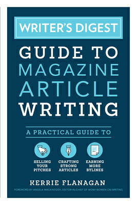 WRITERS DIGEST GT MAGAZINE ART Kerrie Flanagan Angela Mackintosh WRITERS DIGEST2018 Paperback English ISBN：9781440351242...