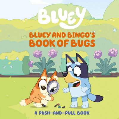 BLUEY & BINGOS BK OF BUGS Bluey Sarah Jospitre PENGUIN YOUNG READERS LICENSES2025 Board　Books English ISBN：9780593891247...