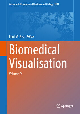 BIOMEDICAL VISUALISATION 2021/ Advances in Experimental Medicine and Biology Paul M. Rea SPRINGER NATURE2021 Hardcover 2...