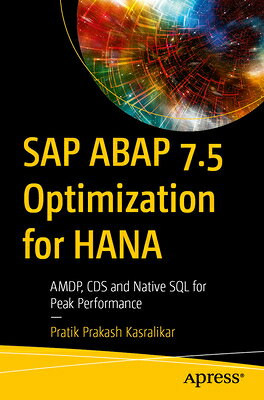 SAP ABAP 75 OPTIMIZATION FOR H Pratik Prakash Kasralikar APRESS2026 Paperback English ISBN：9798868821257 洋書 Computers & ...
