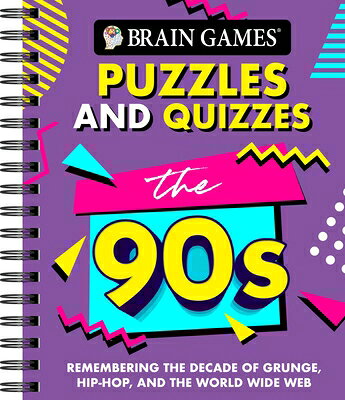 BG ー PUZZLES & QUIZZES THE 90S Brain Games ー Puzzles and Quizzes Publications International Ltd Brain Games PUBN INTL202...