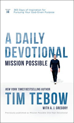 MISSION POSSIBLE A DAILY DEVO Tim Tebow A. J. Gregory WATERBROOK PR2023 Hardcover English ISBN：9780593601259 洋書 Social S...