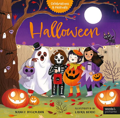 HALLOWEEN Celebrations & Festivals Nancy Dickmann Laura Borio WORDS & PICTURES2025 Hardcover English ISBN：9781836001263 ...