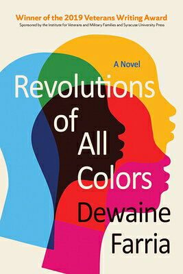 REVOLUTIONS OF ALL COLORS Veterans Writing Award Dewaine Farria SYRACUSE UNIV PR2020 Hardcover English ISBN：978081561126...