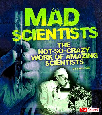 MAD SCIENTISTS Scary Science Sally Lee CAPSTONE PR2014 Paperback English ISBN：9781476551265 洋書 Books for kids（児童書） Juven...