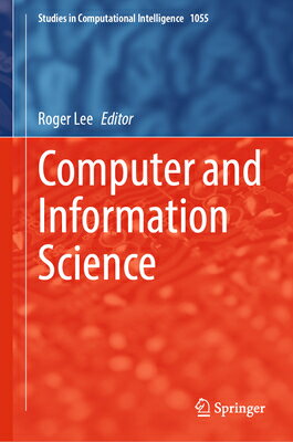 COMPUTER & INFO SCIENCE 2023/E Studies in Computational Intelligence Roger Lee SPRINGER NATURE2022 Hardcover 2023 Englis...