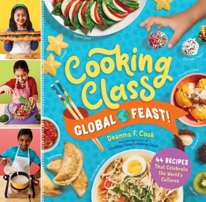 COOKING CLASS GLOBAL FEAST Cooking Class Deanna F. Cook STOREY PUB2019 Spiral English ISBN：9781635861266 洋書 Books for ki...