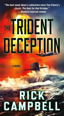 TRIDENT DECEPTION Trident Deception Rick Campbell ST MARTINS PR2015 Mass　Market　Paperbound English ISBN：9781250061270 洋書...