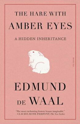 HARE W/AMBER EYES Edmund de Waal PICADOR2021 Paperback English ISBN：9781250811271 洋書 Fiction & Literature（小説＆文芸） Biograp...
