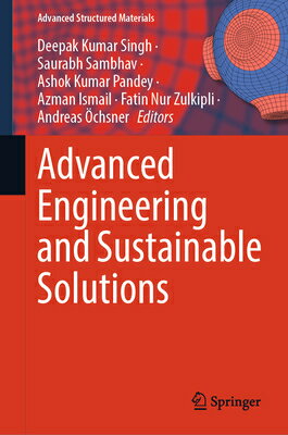 ADVD ENGINEERING & SUSTAINABLE Advanced Structured Materials Deepak Kumar Singh Saurabh Sambhav Ashok Kumar Pandey SPRIN...