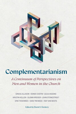 COMPLEMENTARIANISM David S. Dockery B&H PUB GROUP2026 Paperback English ISBN：9798384531272 洋書 Social Science（社会科学） Religion