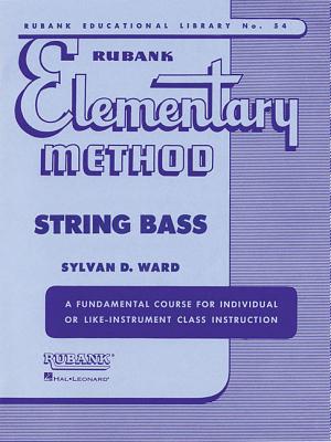 RUBANK ELEM METHOD ー STRING BA Sylvan D. Ward RUBANK PUBN1989 Paperback English ISBN：9781540001276 洋書 Art & Entertainmen...