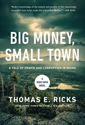 BIG MONEY SMALL TOWN A Ryan Tapia Novel Thomas E. Ricks PEGASUS BOOKS2026 Hardcover English ISBN：9798897101276 洋書 Fictio...