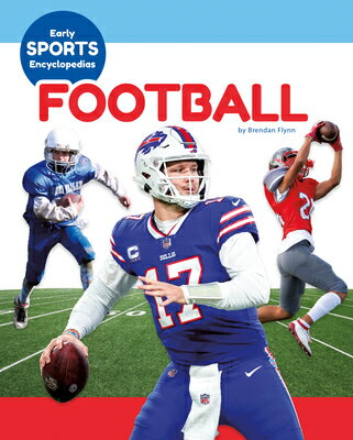 FOOTBALL Early Sports Encyclopedias Brendan Flynn EARLY ENCYCLOPEDIAS2023 Library　Binding English ISBN：9781098291280 洋書 ...