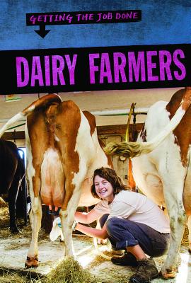 DAIRY FARMERS Getting the Job Done Elizabeth Krajnik POWERKIDS PR2019 Paperback English ISBN：9781725301283 洋書 Books for ...