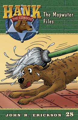 HANKCD #28 MOPWATER FILES Hank the Cowdog (Quality) John R. Erickson Gerald L. Holmes MAVERICK BOOKS INC2011 Paperback E...