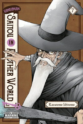 HANDYMAN SAITOU IN ANOTHER WOR Handyman Saitou in Another World Ichitomo Kazutomo Sheldon Drzka Anthony Quintessenza YEN...