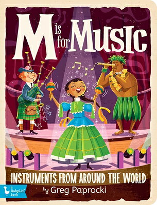 M IS FOR MUSIC Alphabet Primers Greg Paprocki BABYLIT2022 Board　Books English ISBN：9781423661290 洋書 Books for kids（児童書） ...