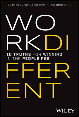 WORK DIFFERENT Kate Bravery Ilya Bonic Kai Anderson WILEY2023 Hardcover English ISBN：9781394181292 洋書 Business & SelfーCu...