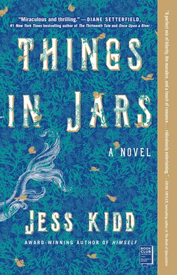THINGS IN JARS Jess Kidd WASHINGTON SQUARE2020 Paperback English ISBN：9781982121297 洋書 Fiction & Literature（小説＆文芸） Fiction