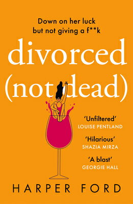 DIVORCED NOT DEAD Midlife Mayhem Harper Ford HARPERCOLLINS 3602024 Paperback English ISBN：9780008651305 洋書 Fiction & Lit...