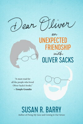 DEAR OLIVER Susan R. Barry Oliver Sacks EXPERIMENT2024 Hardcover English ISBN：9781891011306 洋書 Fiction & Literature（小説＆文...