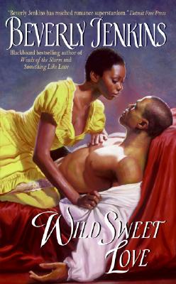WILD SWEET LOVE Beverly Jenkins AVON BOOKS2007 Mass　Market　Paperbound English ISBN：9780061161308 洋書 Fiction & Literature...