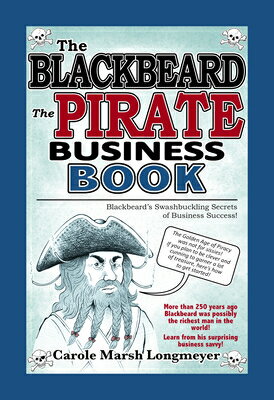 BLACKBEARD THE PIRATE BUSINESS Carole Marsh Longmeyer GALLOPADE INTL INC2023 Library　Binding English ISBN：9780635141309 ...