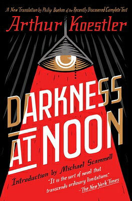 DARKNESS AT NOON Arthur Koestler SCRIBNER BOOKS CO2019 Paperback English ISBN：9781501161315 洋書 Fiction & Literature（小説＆文...