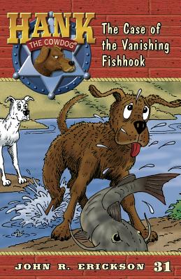 HANKCD #31 CASE OF THE VANISHI Hank the Cowdog (Quality) John R. Erickson Gerald L. Holmes MAVERICK BOOKS INC2011 Paperb...