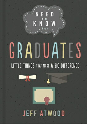NEED TO KNOW FOR GRADUATES Need to Know Jeff Atwood HARVEST HOUSE PUBL2022 Hardcover English ISBN：9780736981316 洋書 Socia...