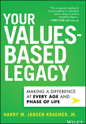YOUR VALUESーBASED LEGACY Harry M. Jansen Kraemer WILEY2024 Hardcover English ISBN：9781394271320 洋書 Business & SelfーCultu...