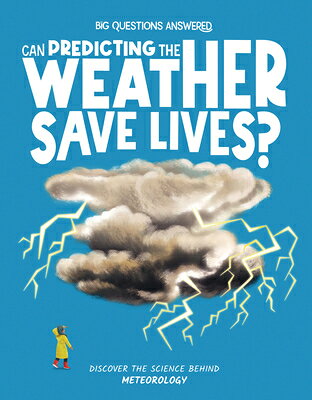 CAN PREDICTING THE WEATHER SAV The Big Questions Answered Eliza Jeffery Daniel Limon HUNGRY TOMATO2025 Hardcover English...