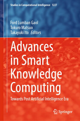 ADVANCES IN SMART KNOWLEDGE CO Studies in Computational Intelligence Ford Lumban Gaol Tokuro Matsuo Takayuki Ito SPRINGE...