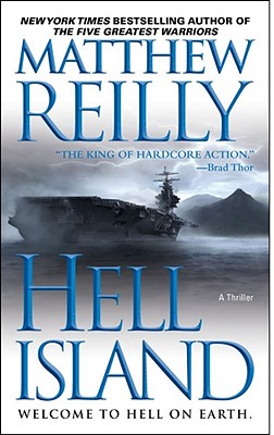 HELL ISLAND Matthew Reilly Tyler Jacobson POCKET BOOKS2010 Mass　Market　Paperbound English ISBN：9781439191330 洋書 Fiction ...