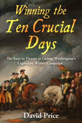 WINNING THE 10 CRUCIAL DAYS David Price BROOKLINE BOOKS2025 Hardcover English ISBN：9781955041331 洋書 Social Science（社会科学）...