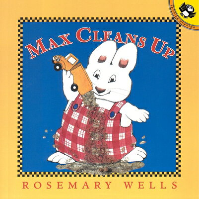 MAX CLEANS UP Max and Ruby Rosemary Wells Rosemary Wells PUFFIN BOOKS2002 Paperback English ISBN：9780142301333 洋書 Books ...