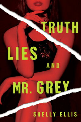 TRUTH LIES & MR GREY Shelly Ellis DAFINA2022 Paperback English ISBN：9781496731333 洋書 Fiction & Literature（小説＆文芸） Fiction