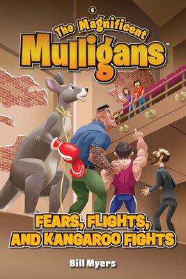 FEARS FLIGHTS & KANGAROO FIGHT Bill Myers FOCUS ON THE FAMILY2025 Paperback English ISBN：9781646071333 洋書 Books for kids...