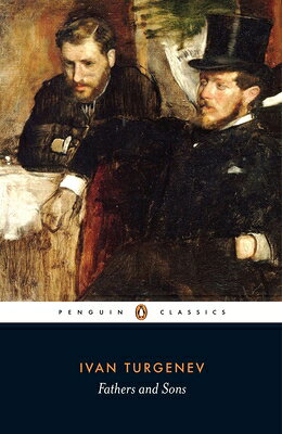 FATHERS & SONS Penguin Classics Ivan Turgenev Peter Carson Rosamund Bartlett PENGUIN GROUP2009 Paperback English ISBN：97...