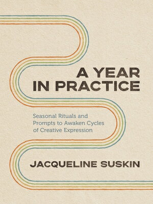 YEAR IN PRACT Jacqueline Suskin SOUNDS TRUE INC2023 Paperback English ISBN：9781649631343 洋書 Social Science（社会科学） Body, M...