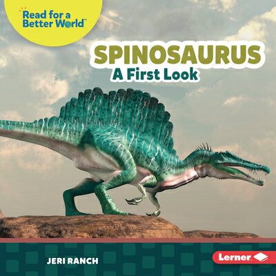 SPINOSAURUS Read about Dinosaurs (Read for a Better World (Tm)) Jeri Ranch LERNER PUBN2023 Library　Binding English ISBN：...