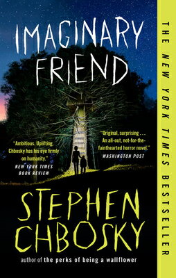 IMAGINARY FRIEND Stephen Chbosky GRAND CENTRAL PUBL2020 Paperback English ISBN：9781538731352 洋書 Fiction & Literature（小説＆...