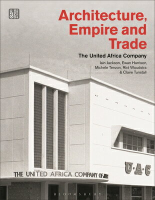 ARCHITECTURE EMPIRE & TRADE Iain Jackson Ewan Harrison Michele Tenzon BLOOMSBURY VISUAL ARTS2026 Paperback English ISBN：...