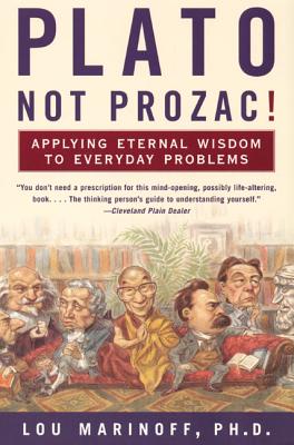 PLATO NOT PROZAC Lou Marinoff PERENNIAL2000 Paperback English ISBN：9780060931360 洋書 Business & SelfーCulture（ビジネス） SelfーHelp